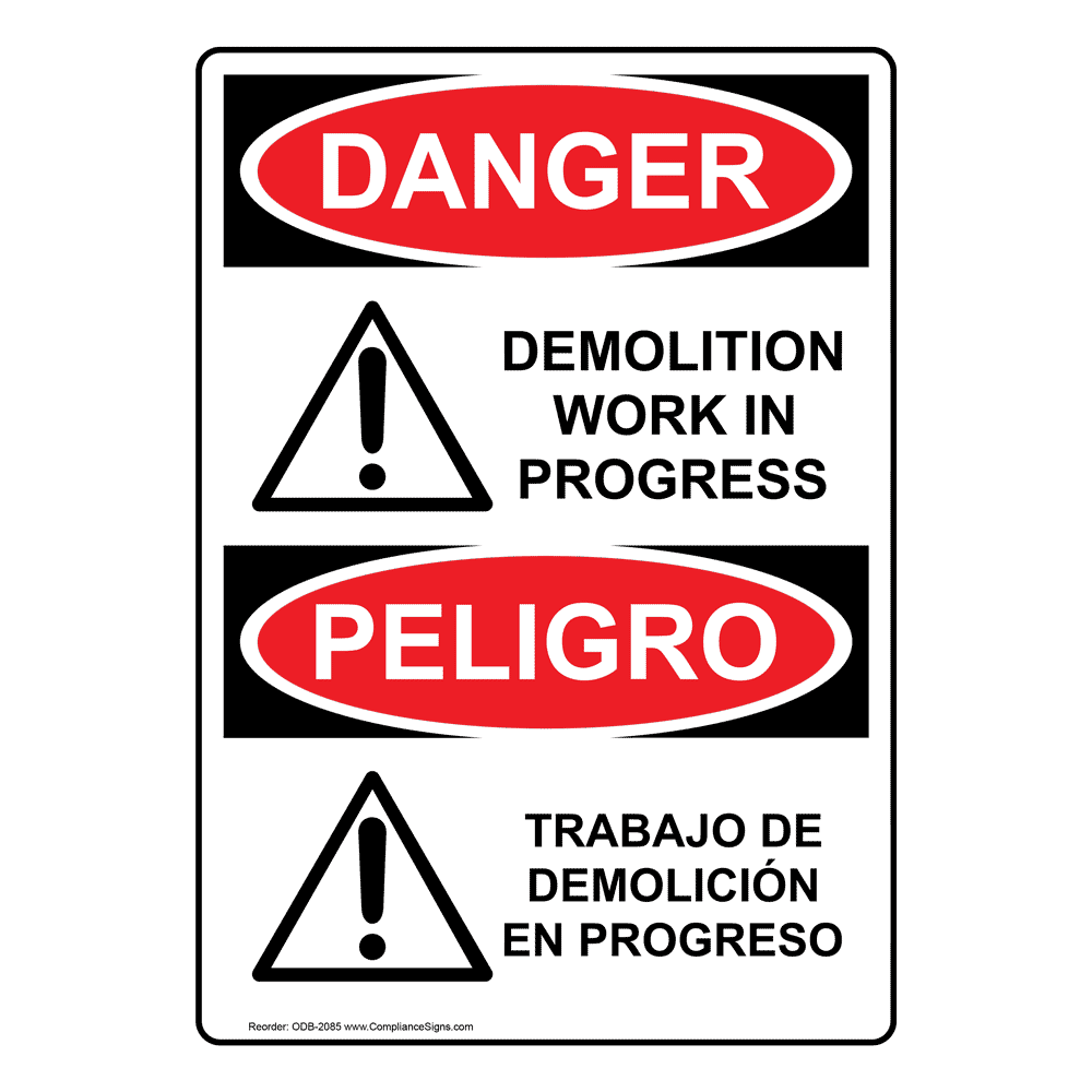 OSHA DANGER Demolition Work In Progress Sign ODE-2085 Construction