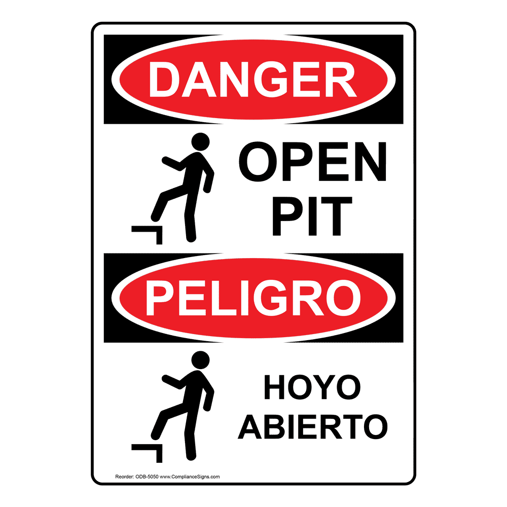 OSHA DANGER Open Pit Sign ODE-5050 Construction