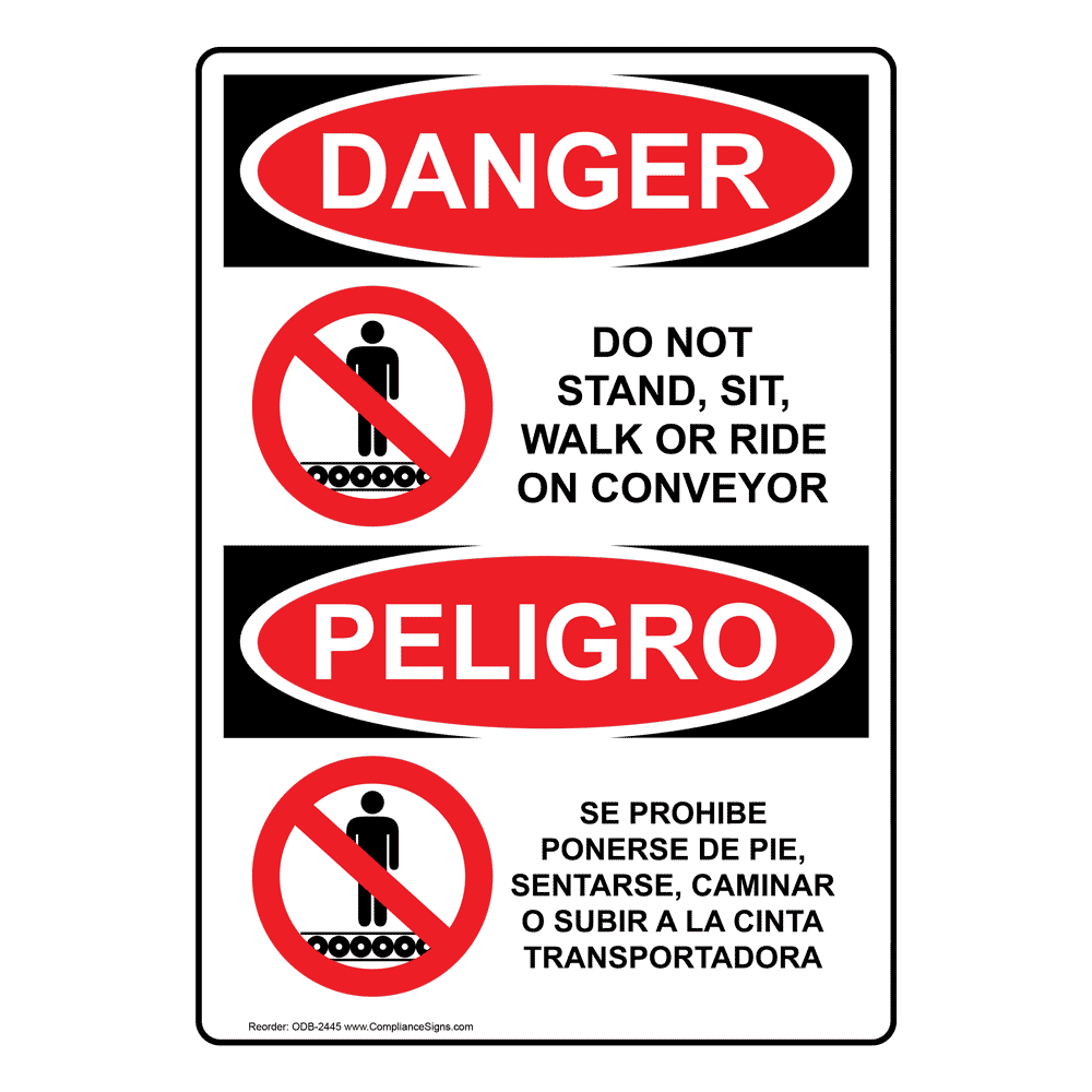 OSHA DANGER Do Not Stand, Sit, Walk Conveyor Bilingual Sign ODB-2445