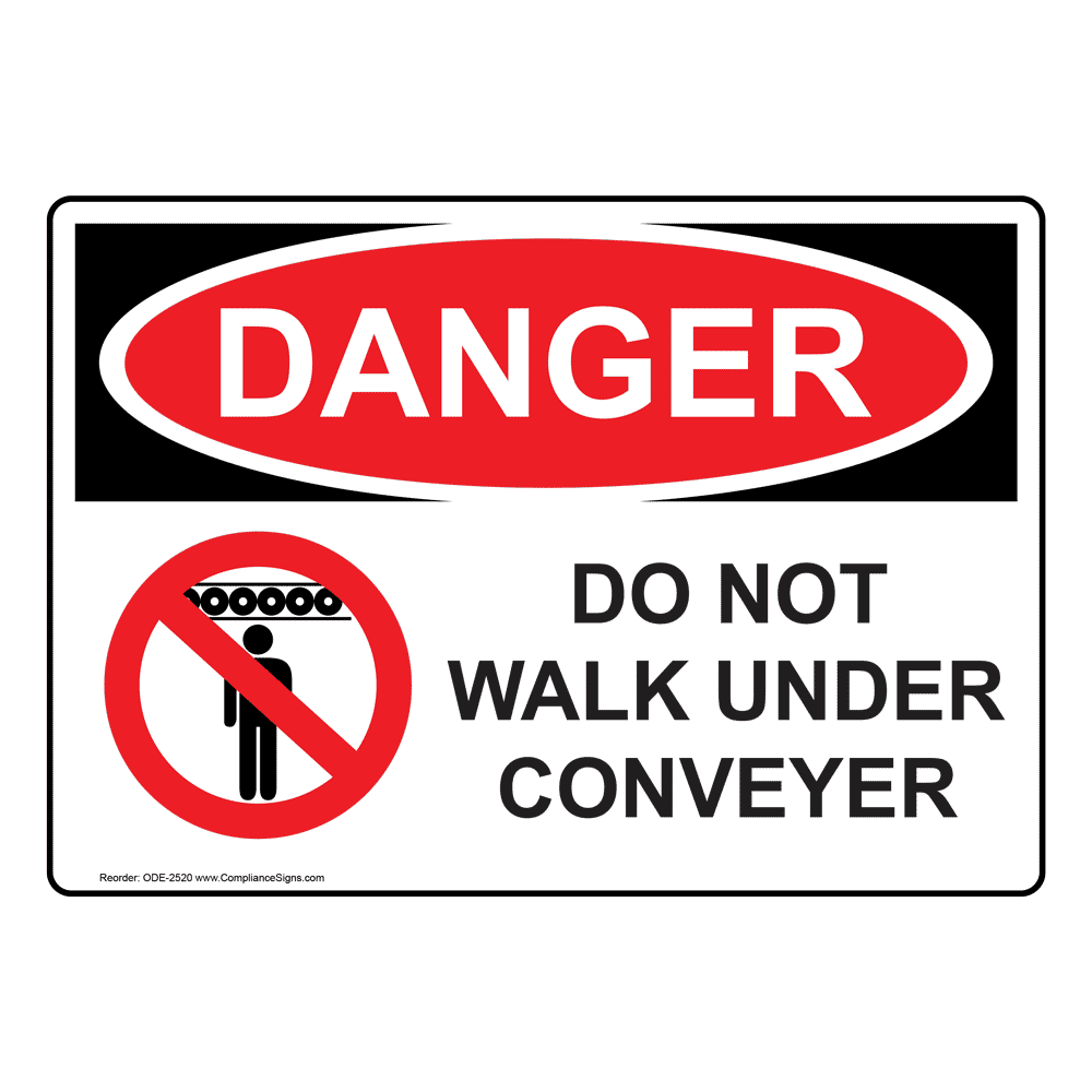Portrait OSHA Do Not Walk Under Conveyor Sign With Symbol ODEP-2520