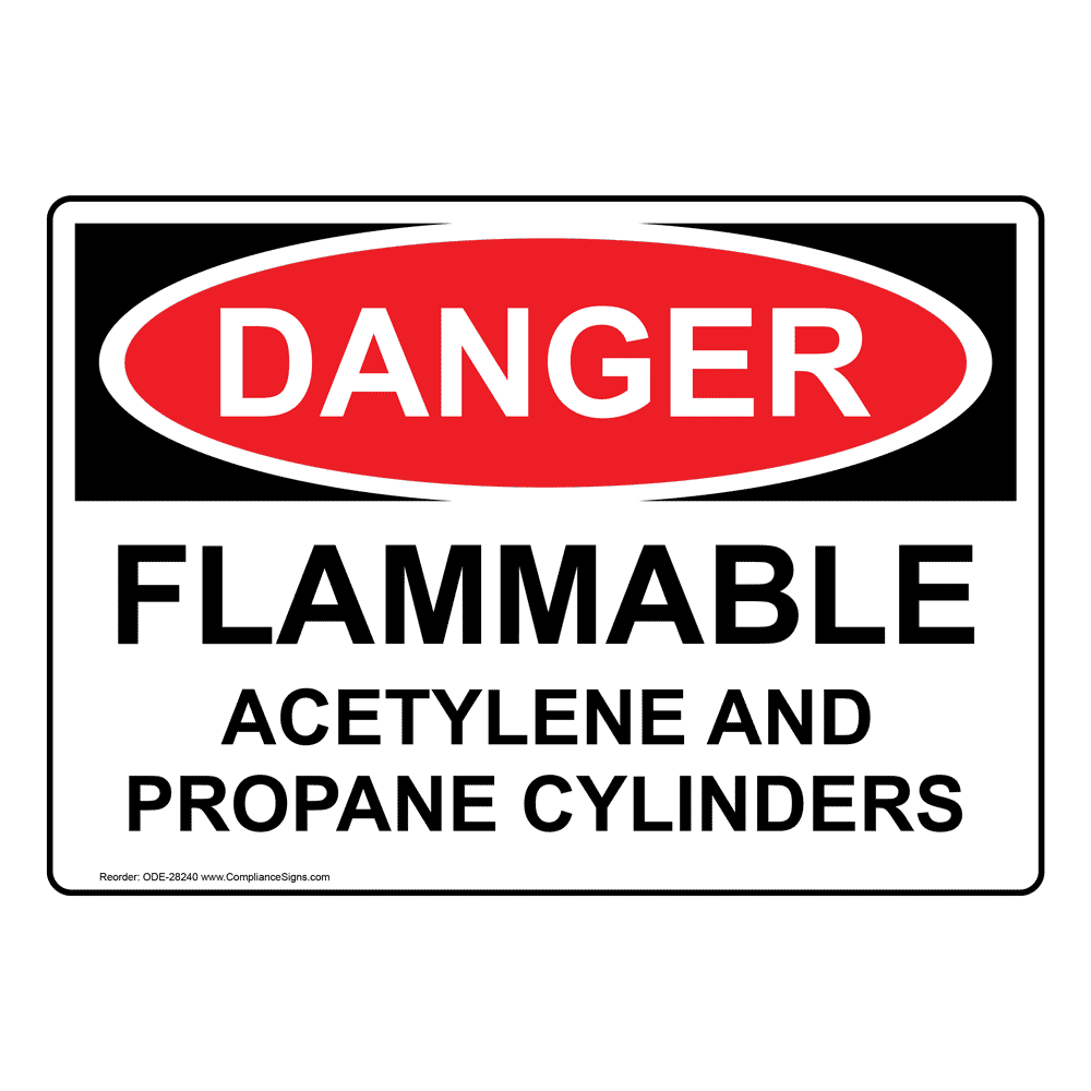 OSHA Flammable ACETYLENE And Propane Cylinders Sign ODE-28240
