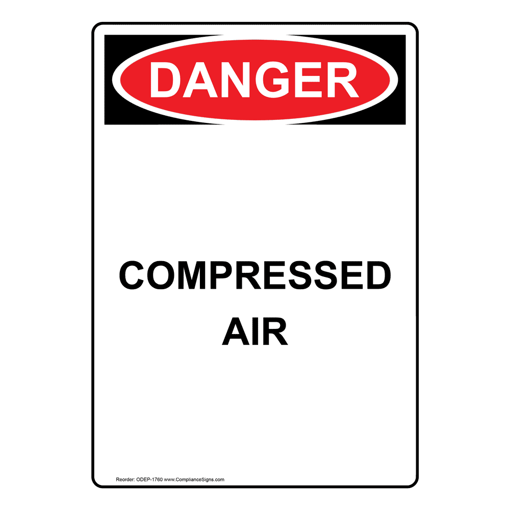 Portrait OSHA DANGER Compressed Air Sign ODEP-1760 Gases Cylinders