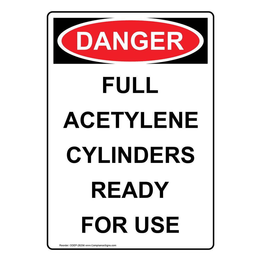 OSHA Full Acetylene Cylinders Ready For Use Sign ODE-28256