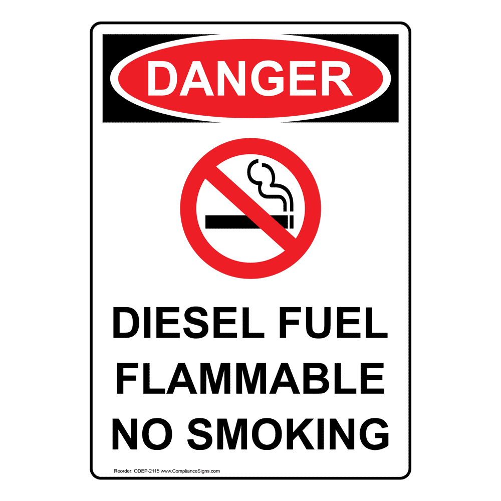 OSHA DANGER Diesel Fuel Flammable No Smoking Sign ODE-2115 Diesel