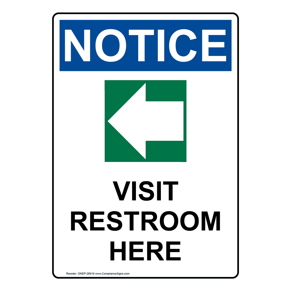 Portrait OSHA Visit Restroom Here Sign With Symbol ONEP-28919