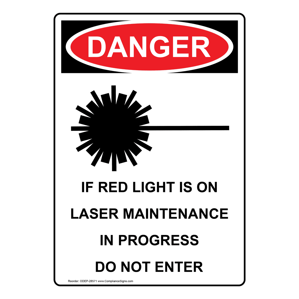 Portrait OSHA DANGER If Red Light Sign With Symbol ODEP-28571