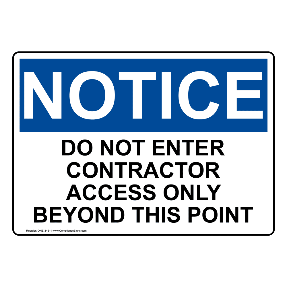 OSHA Do Not Enter Contractor Access Only Beyond Sign ONE-34611