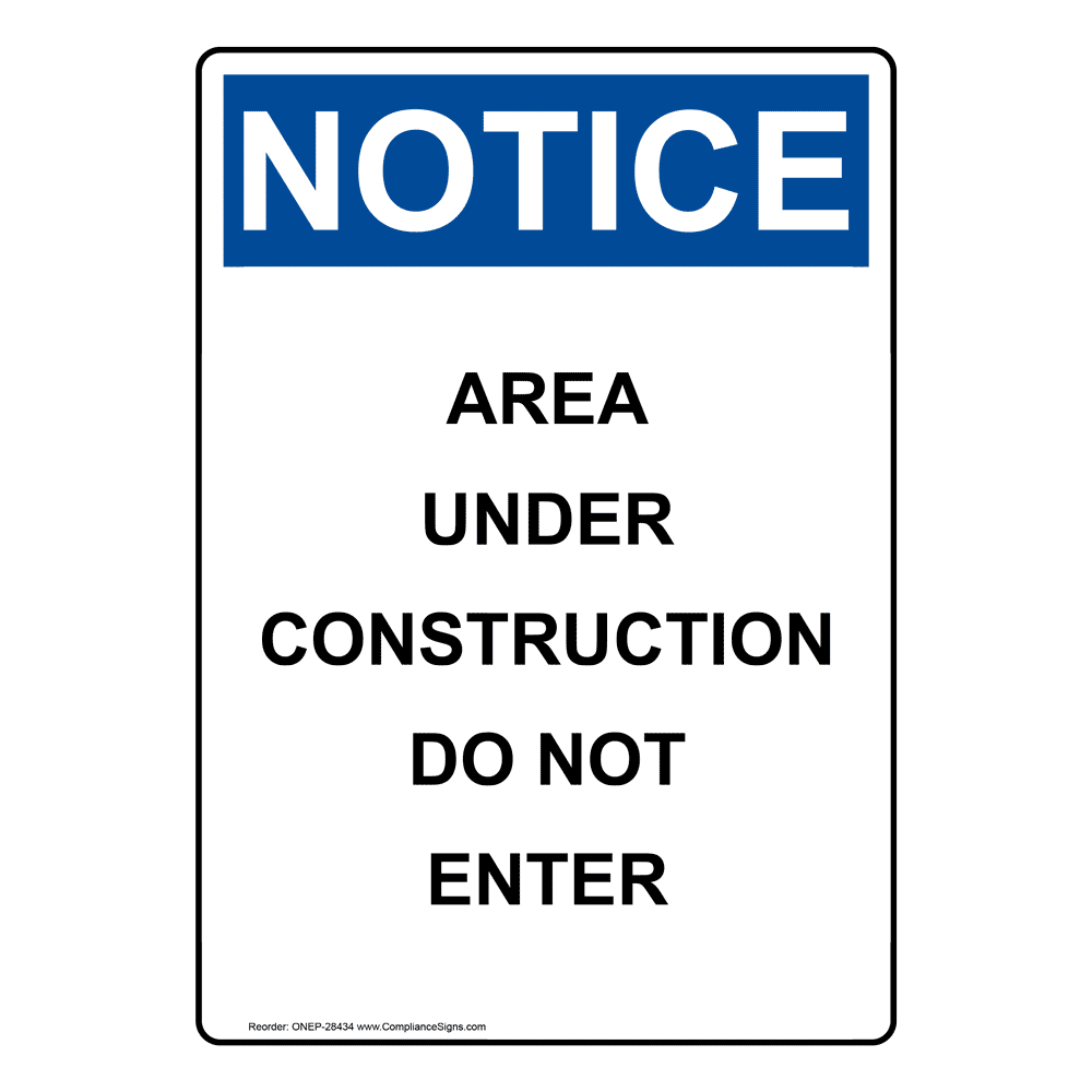 Construction Area Do Not Enter Sign at Samuel Galan blog