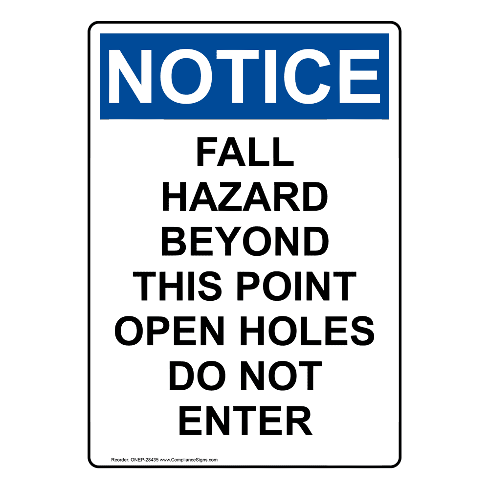 Portrait OSHA Fall Hazard Beyond This Sign ONEP-28435