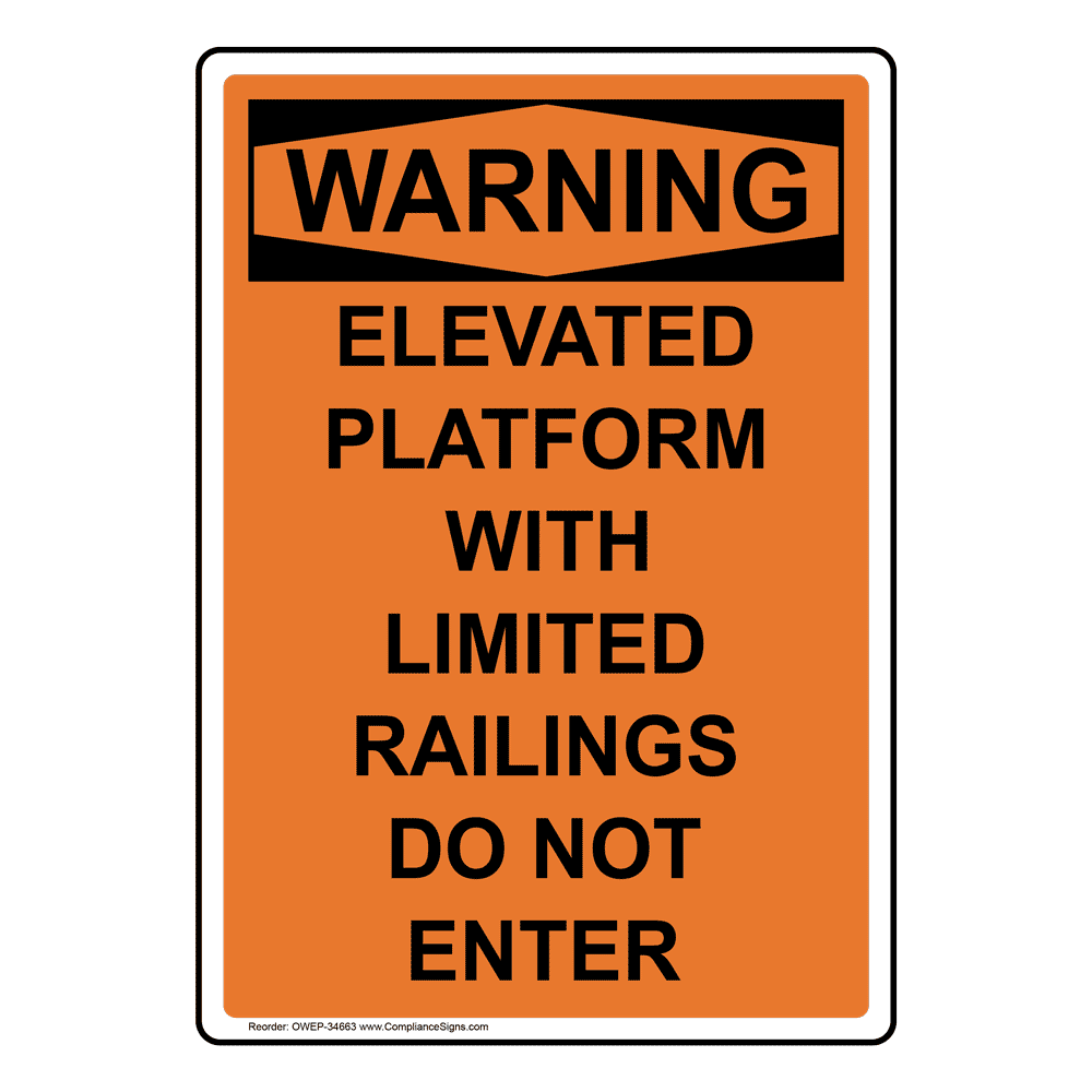 Portrait OSHA Elevated Platform With Limited Sign OWEP-34663