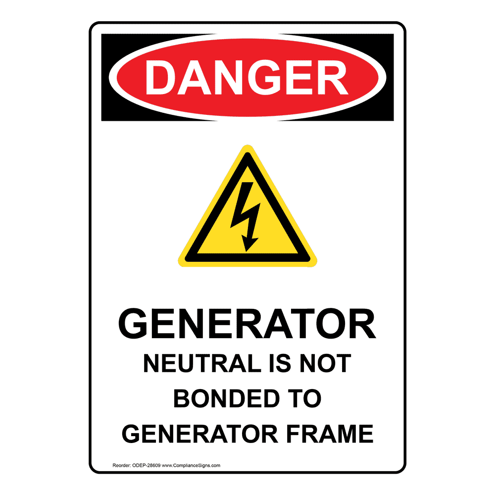 OSHA Generator Neutral Is Not Bonded Sign With Symbol ODE-28609