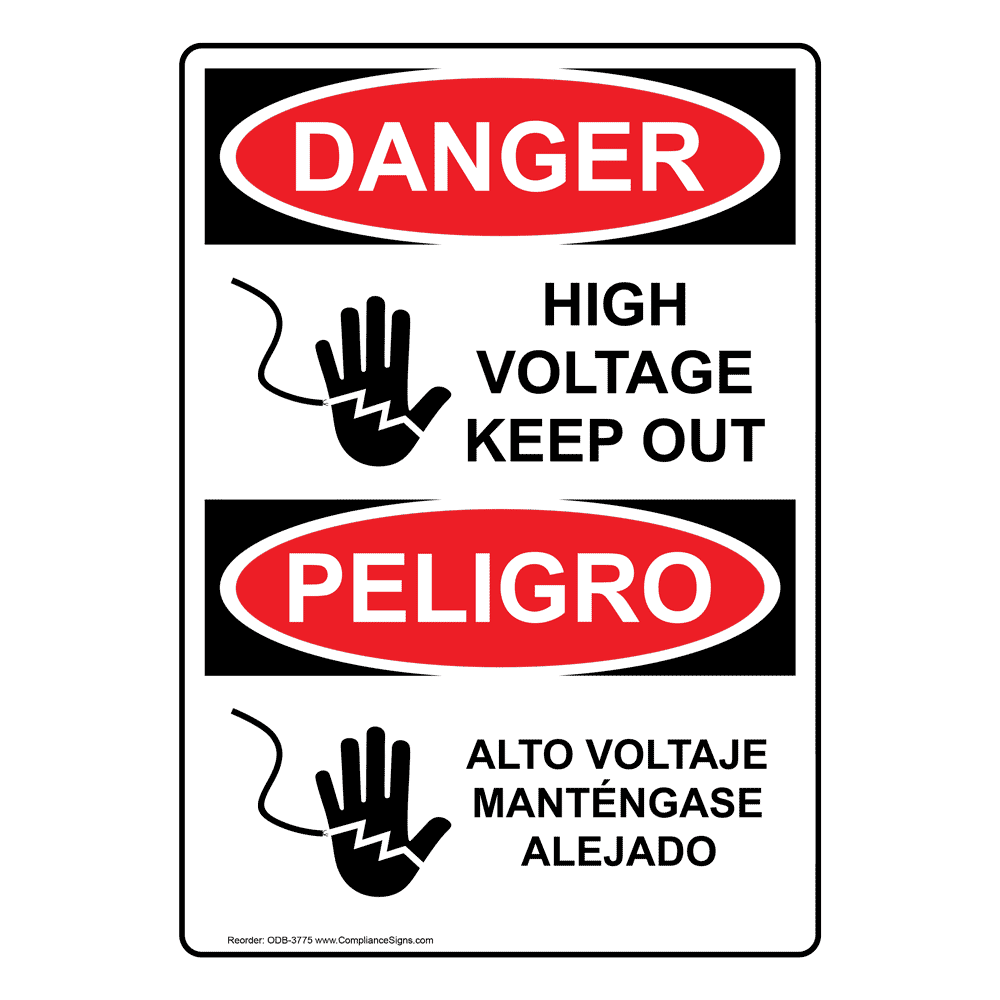 OSHA DANGER High Voltage Keep Out Bilingual Sign ODB-3775 Electrical
