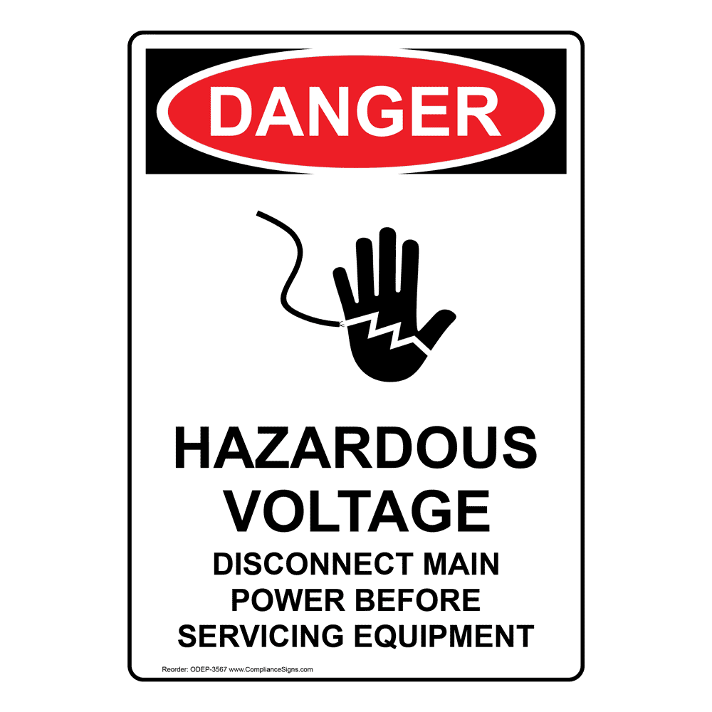 OSHA DANGER Hazardous Voltage Disconnect Main Power Sign ODE-3567