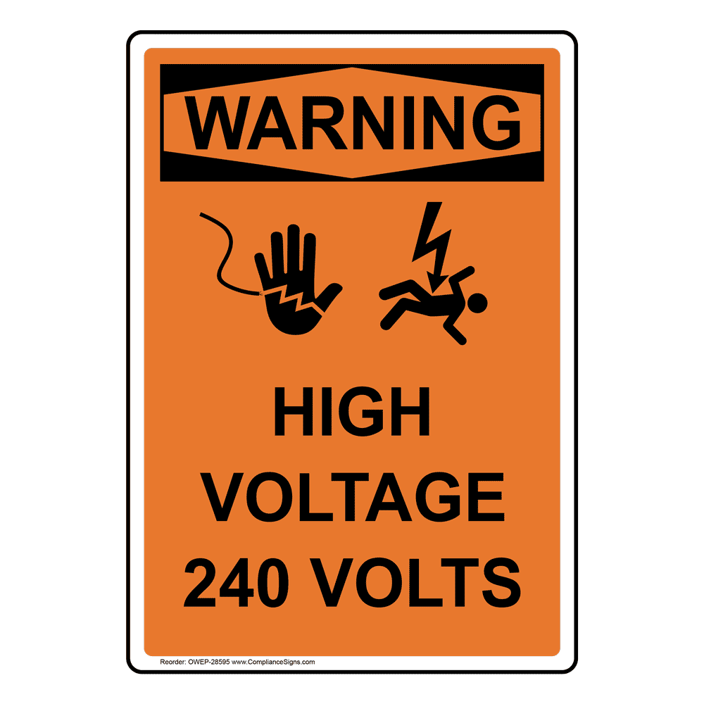 Portrait OSHA High Voltage 240 Volts Sign With Symbol OWEP-28595