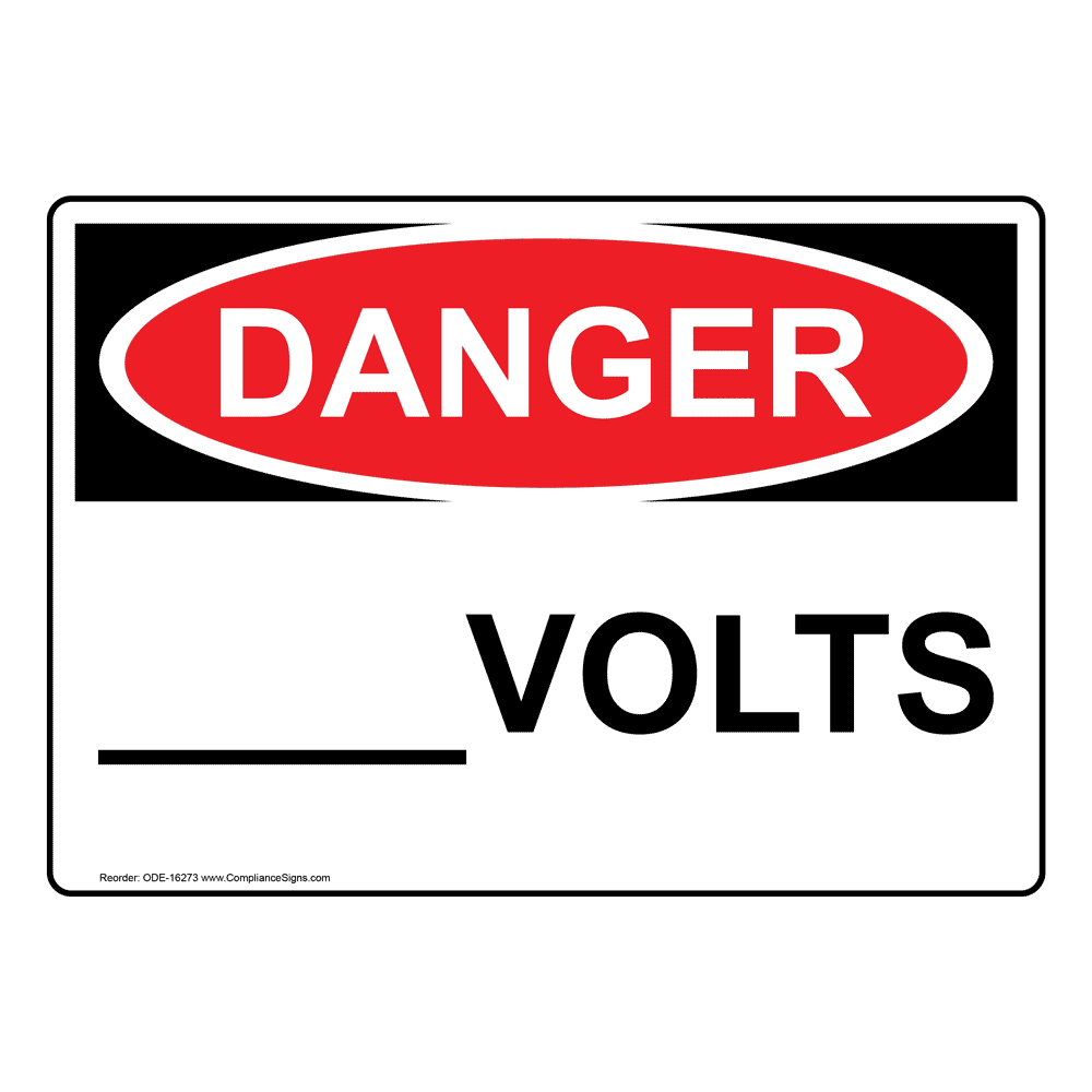 OSHA DANGER Custom -Volts Sign ODE-16273 Electrical Voltage