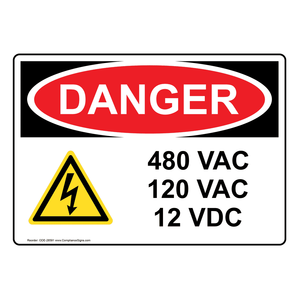 OSHA 480 VAC 120 VAC 12 VDC Sign With Symbol ODE-28591