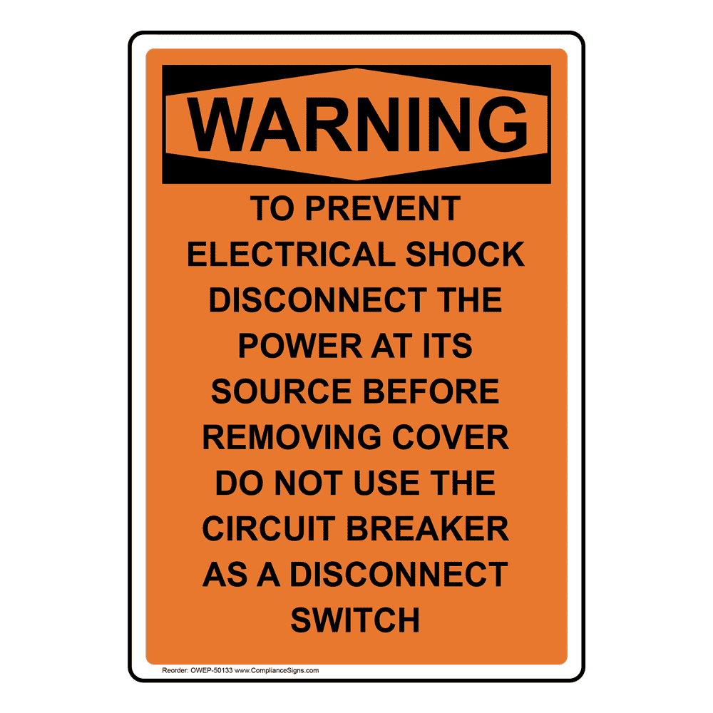 Portrait OSHA To Prevent Electrical Shock Disconnect Sign OWEP-50133