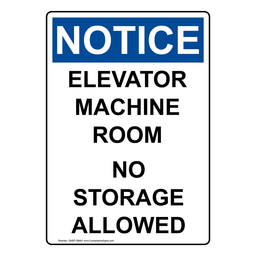 Portrait OSHA Elevator Machine Room No Storage Allowed Sign ONEP-28691