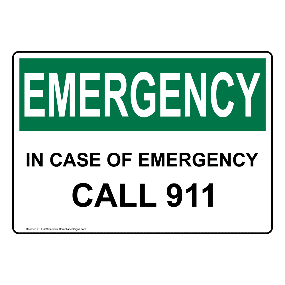OSHA EMERGENCY Dial 911 Sign OEE-2096 Emergency Contact 911