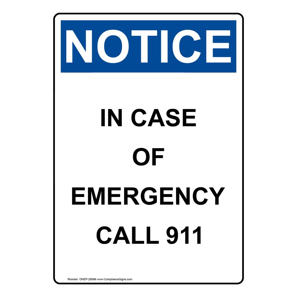 OSHA In Case Of Emergency Call 911 Sign ONE-28996