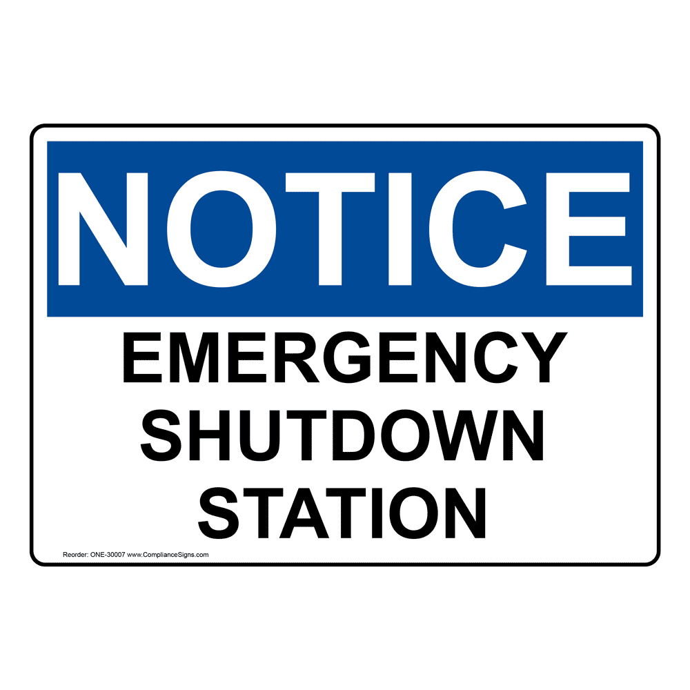 OSHA Emergency Shutdown Station Sign ONE-30007