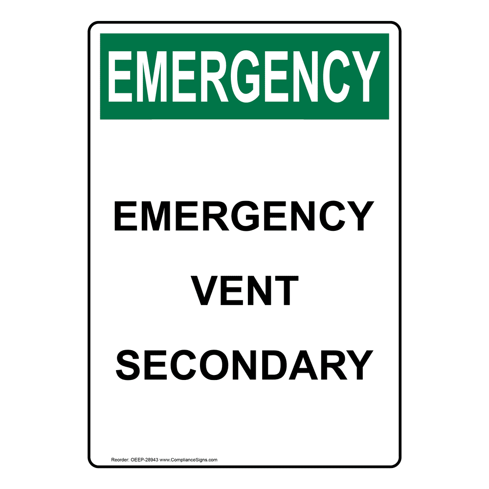 Portrait OSHA Emergency Vent Secondary Sign OEEP-28943
