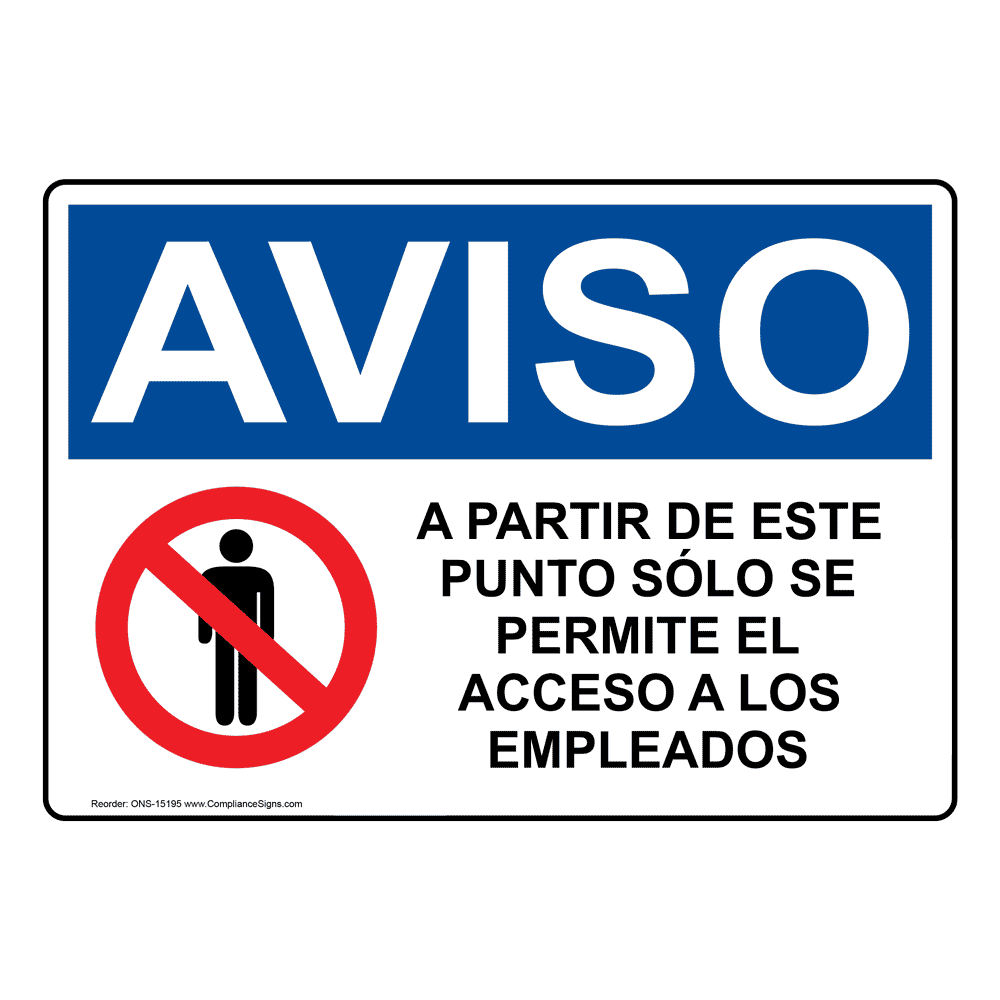 OSHA NOTICE Employees Only Beyond This Point Bilingual Sign ONB-15195