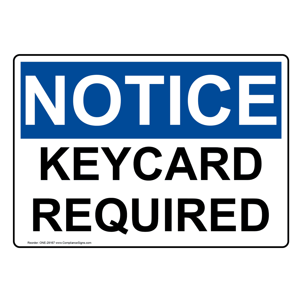 OSHA Keycard Required Sign ONE-29167