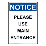 Please Use Main Entrance Safety Signs from ComplianceSigns.com