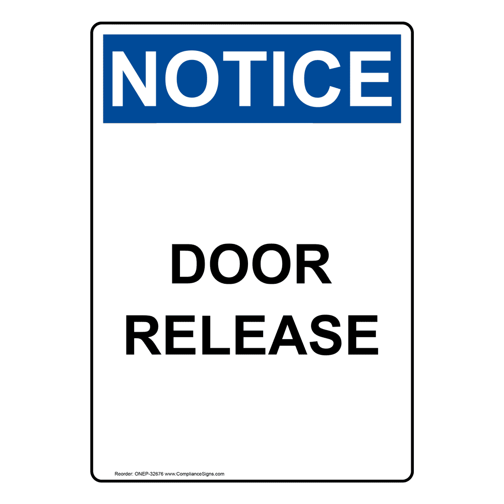 Portrait OSHA Door Release Sign ONEP-32676