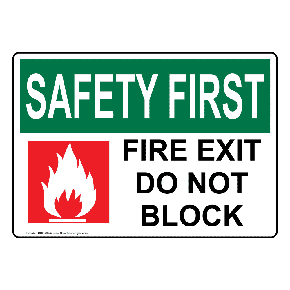 OSHA Fire Exit Do Not Block Sign With Symbol OSE-29244