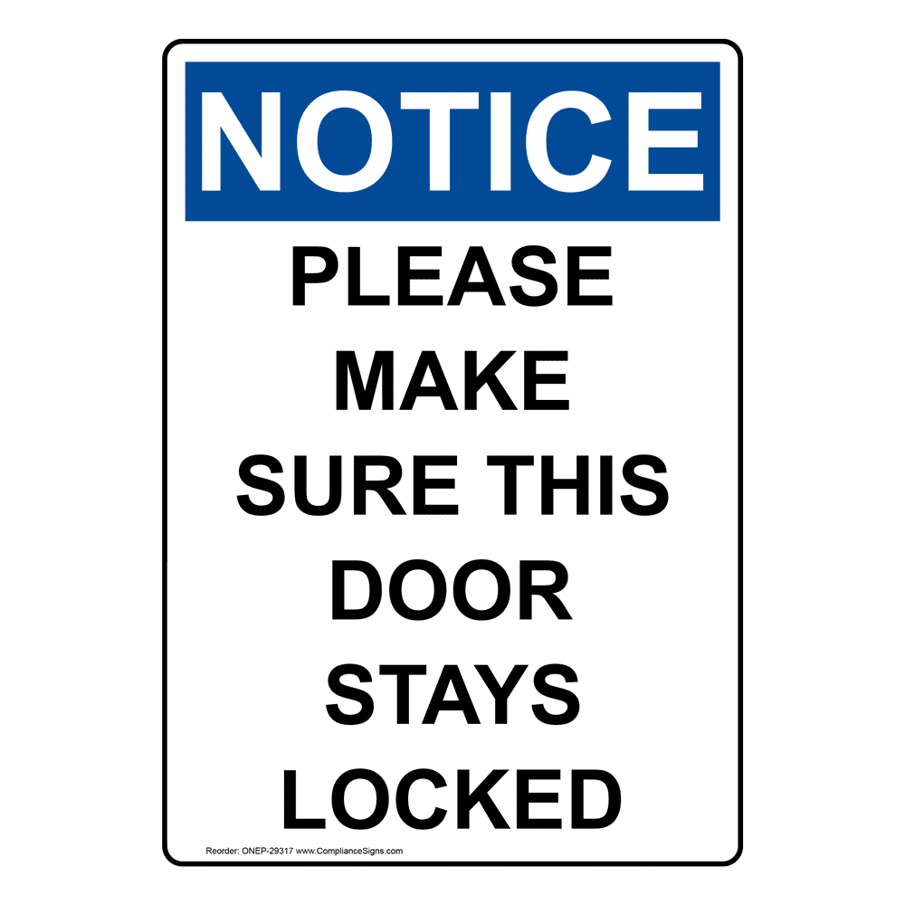 OSHA Please Make Sure This Door Stays Locked Sign ONE-29317