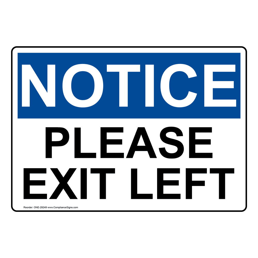OSHA Please Exit Left Sign ONE-29249