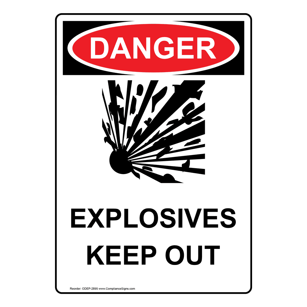 Portrait OSHA Explosives Keep Out Sign With Symbol ODEP-2895