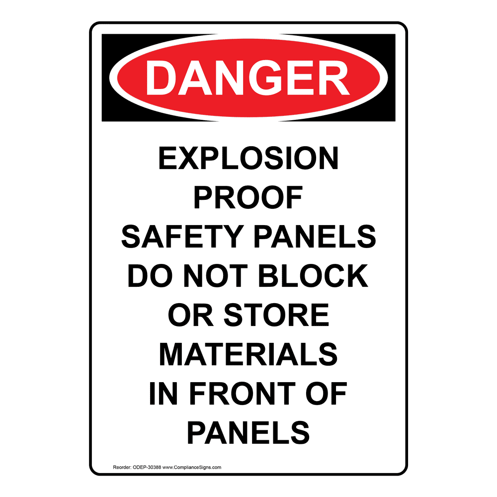 OSHA Explosion Proof Safety Panels Do Not Block Sign ODE-30388