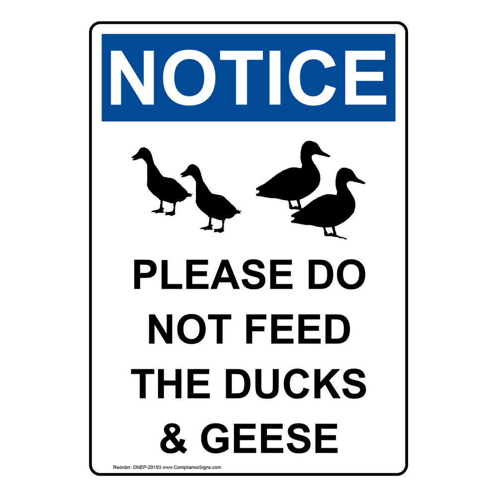 OSHA Please Do Not Feed The Ducks And Geese Sign With Symbol ONE-29193