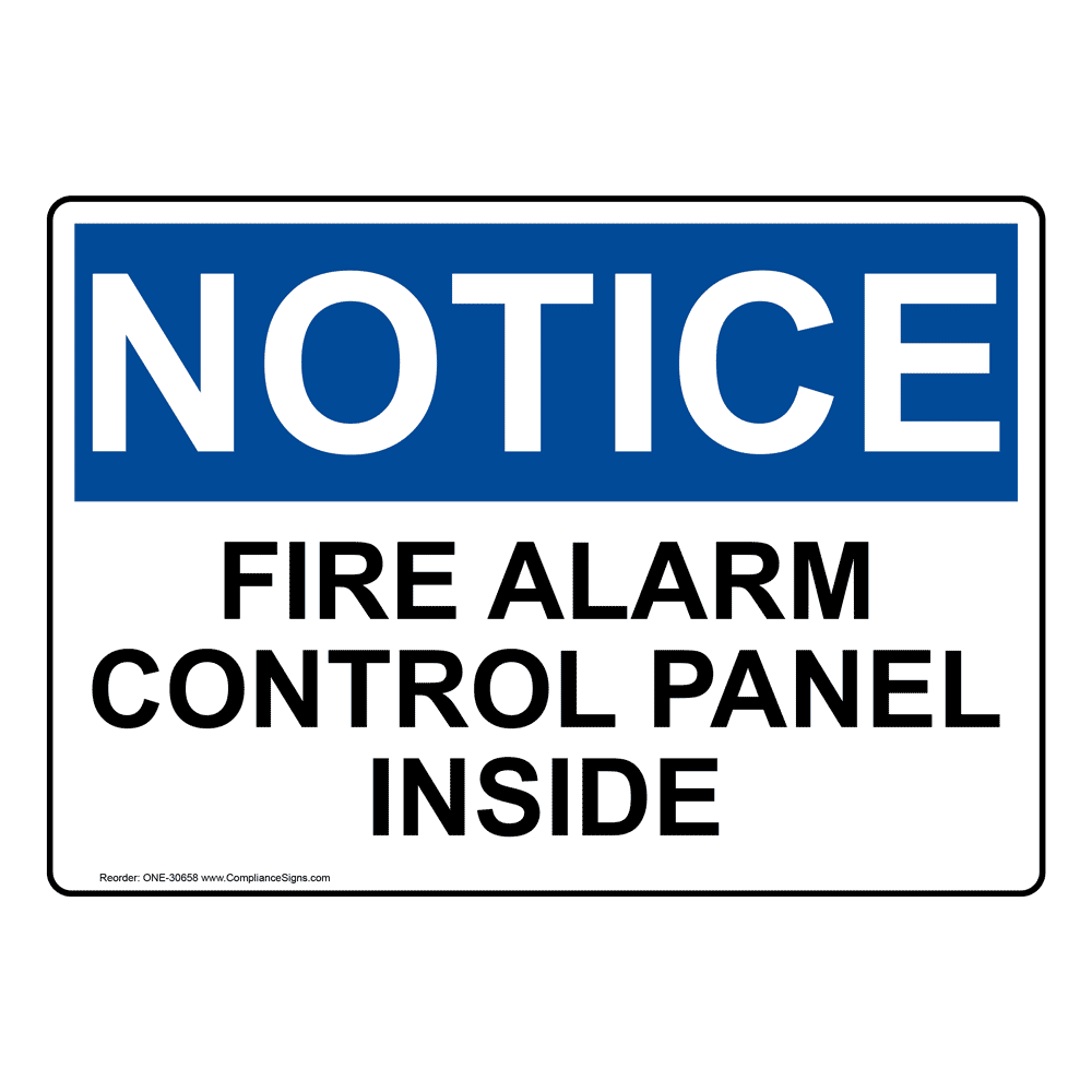 OSHA Fire Alarm Control Panel Inside Sign ONE 30658