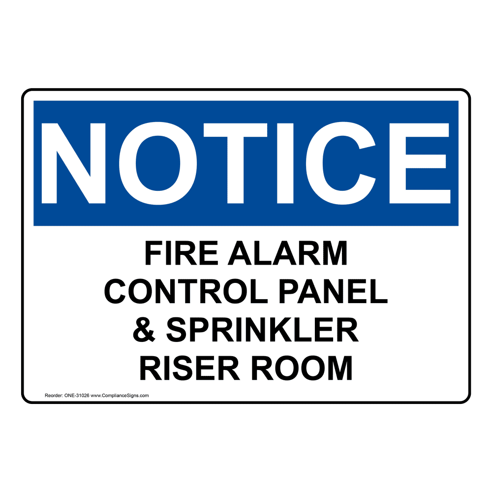 Fire Alarm Control Panel Sprinkler Riser Room OSHA Sign OSHA Fire Alarm ...