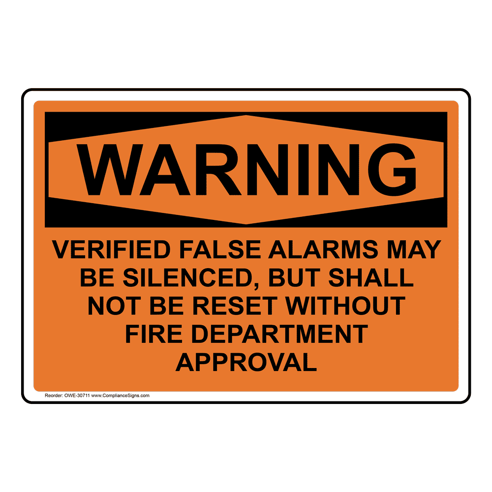 OSHA Verified False Alarms May Be Silenced, But Sign OWE-30711