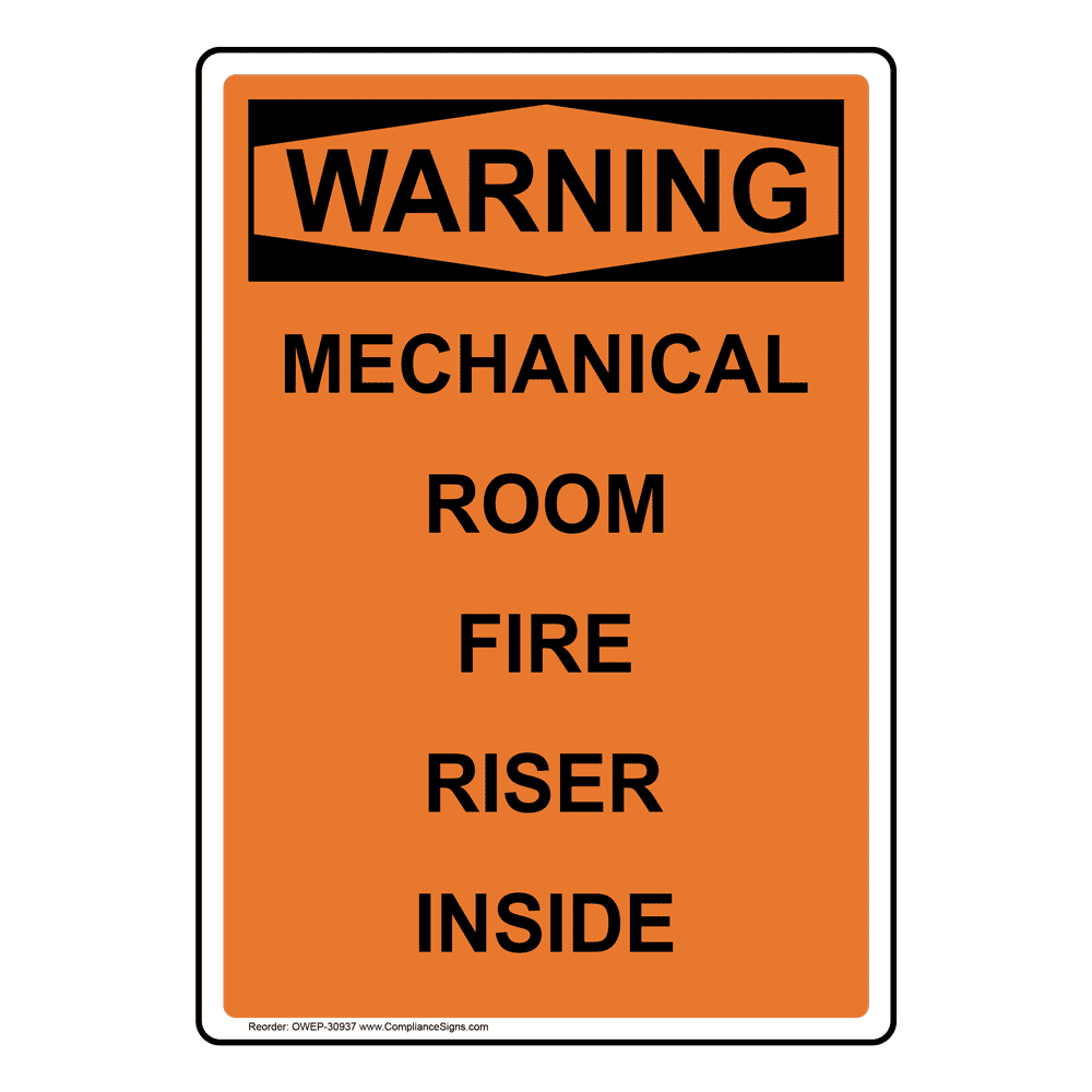 Portrait OSHA Mechanical Room Fire Riser Inside Sign OWEP-30937