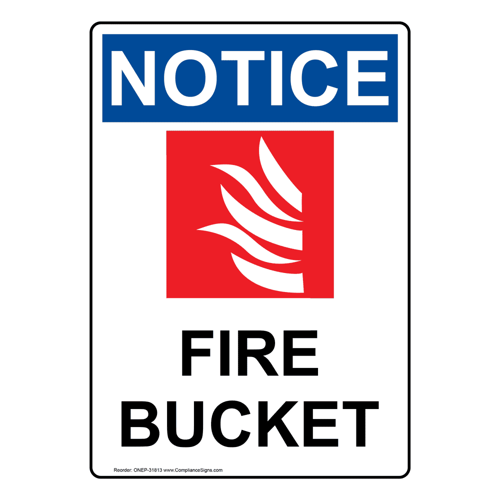 Portrait OSHA Fire Bucket Sign With Symbol ONEP-31813
