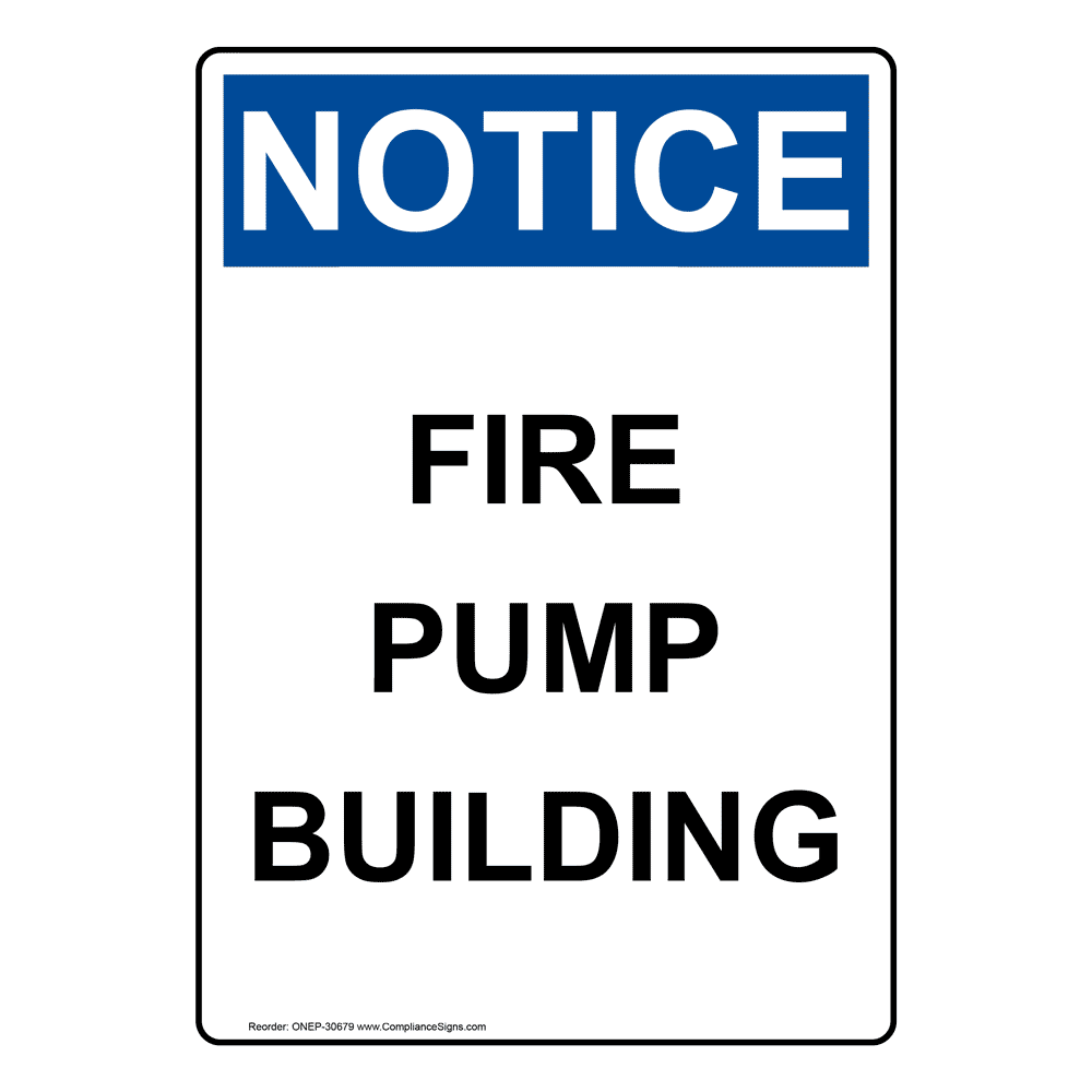 Portrait OSHA Fire Pump Building Sign ONEP-30679