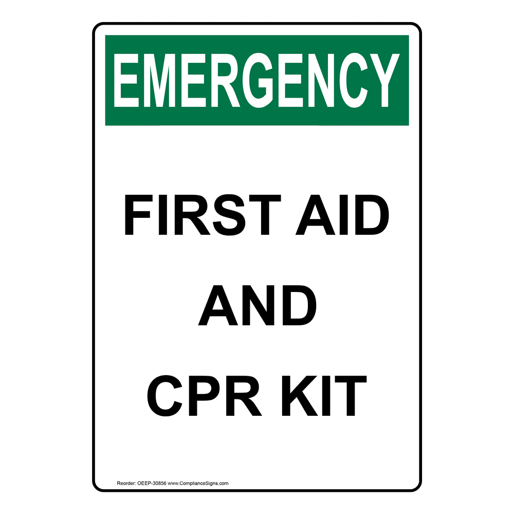 Portrait OSHA First Aid And CPR Kit Sign OEEP-30856
