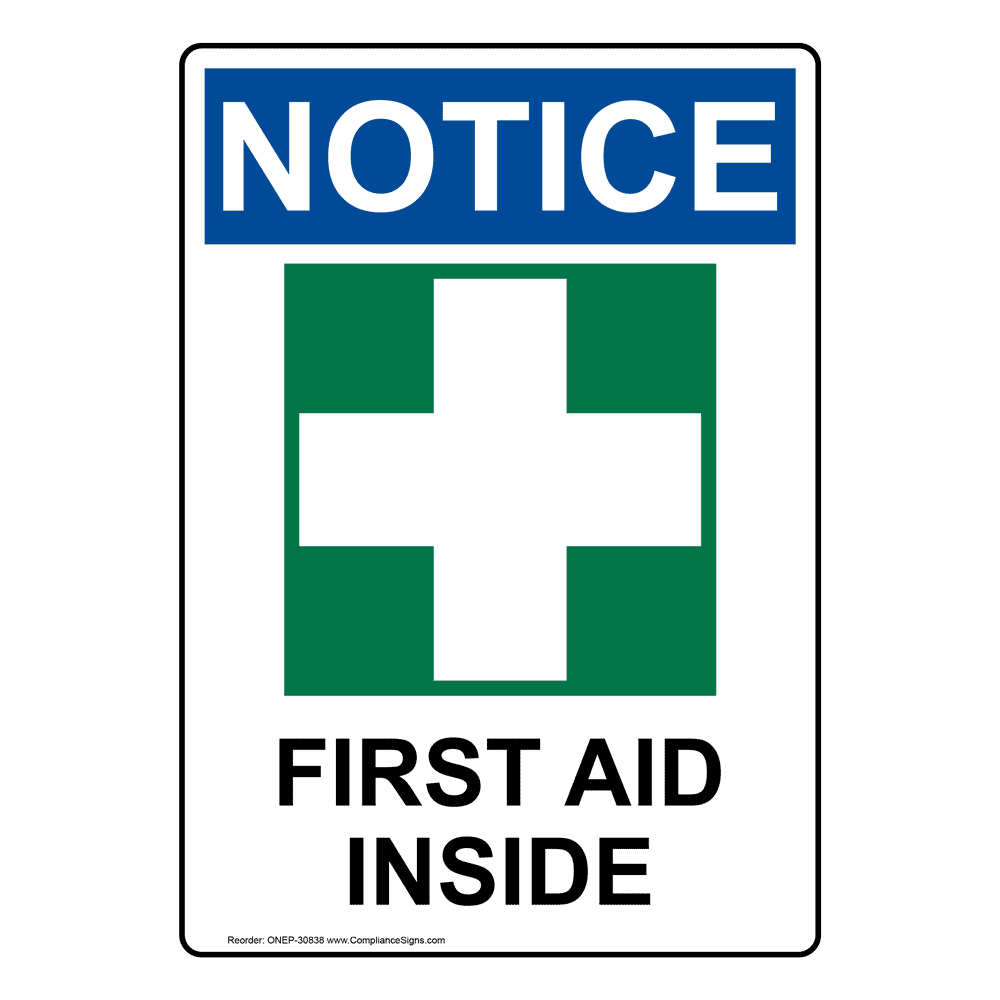 OSHA First Aid Inside Sign With Symbol ONE-30838