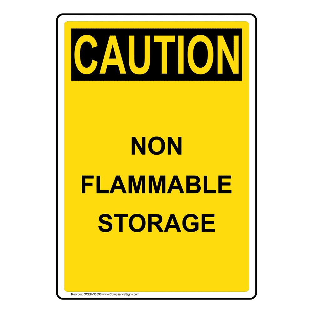 Portrait OSHA Non Flammable Storage Sign OCEP-30396