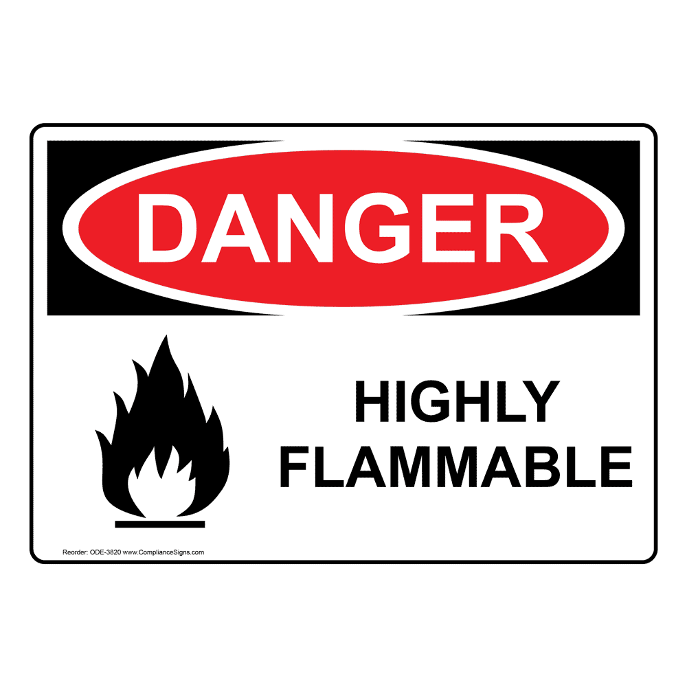 OSHA DANGER Highly Flammable Sign ODE-3820 Flammable OSHA DANGER Highly Flammable Sign ODE-3820 Flammable