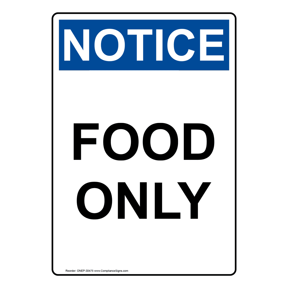 Portrait OSHA Food Only Sign ONEP-30475