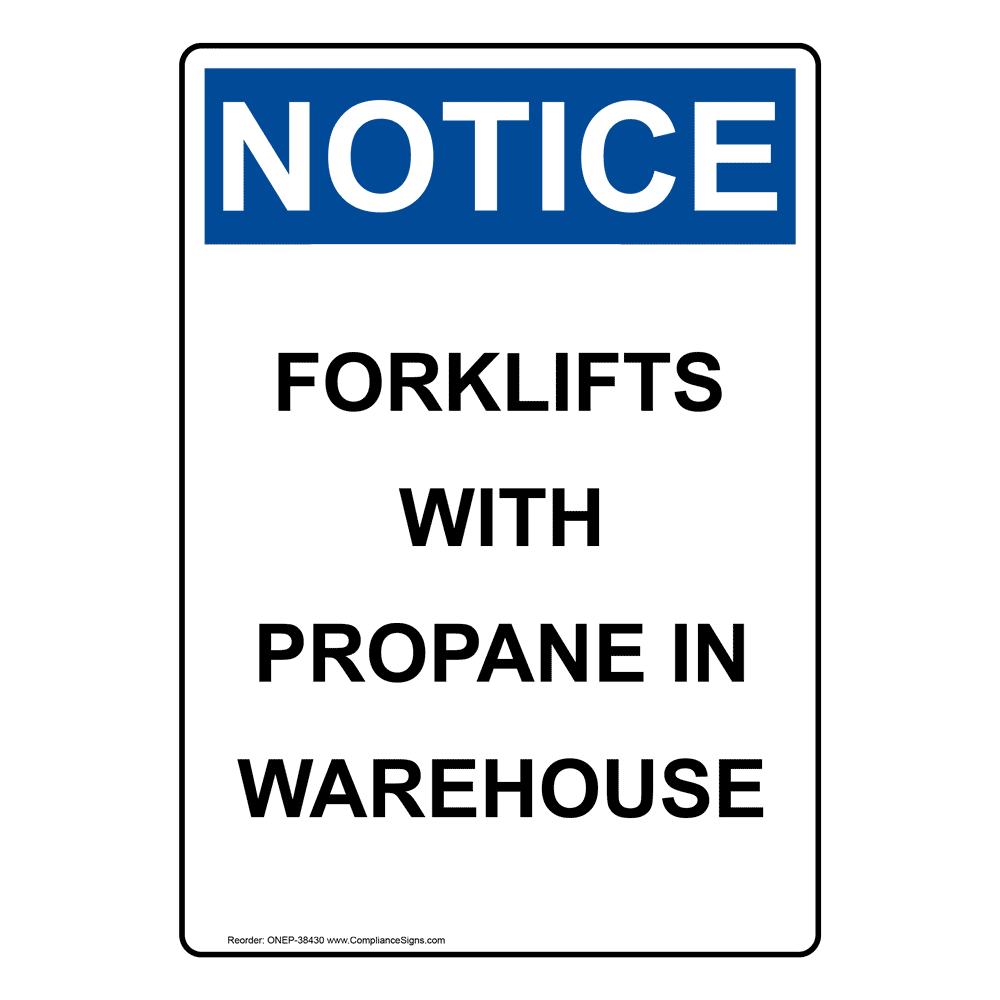 OSHA Forklifts With Propane In Warehouse Sign ONE-38430