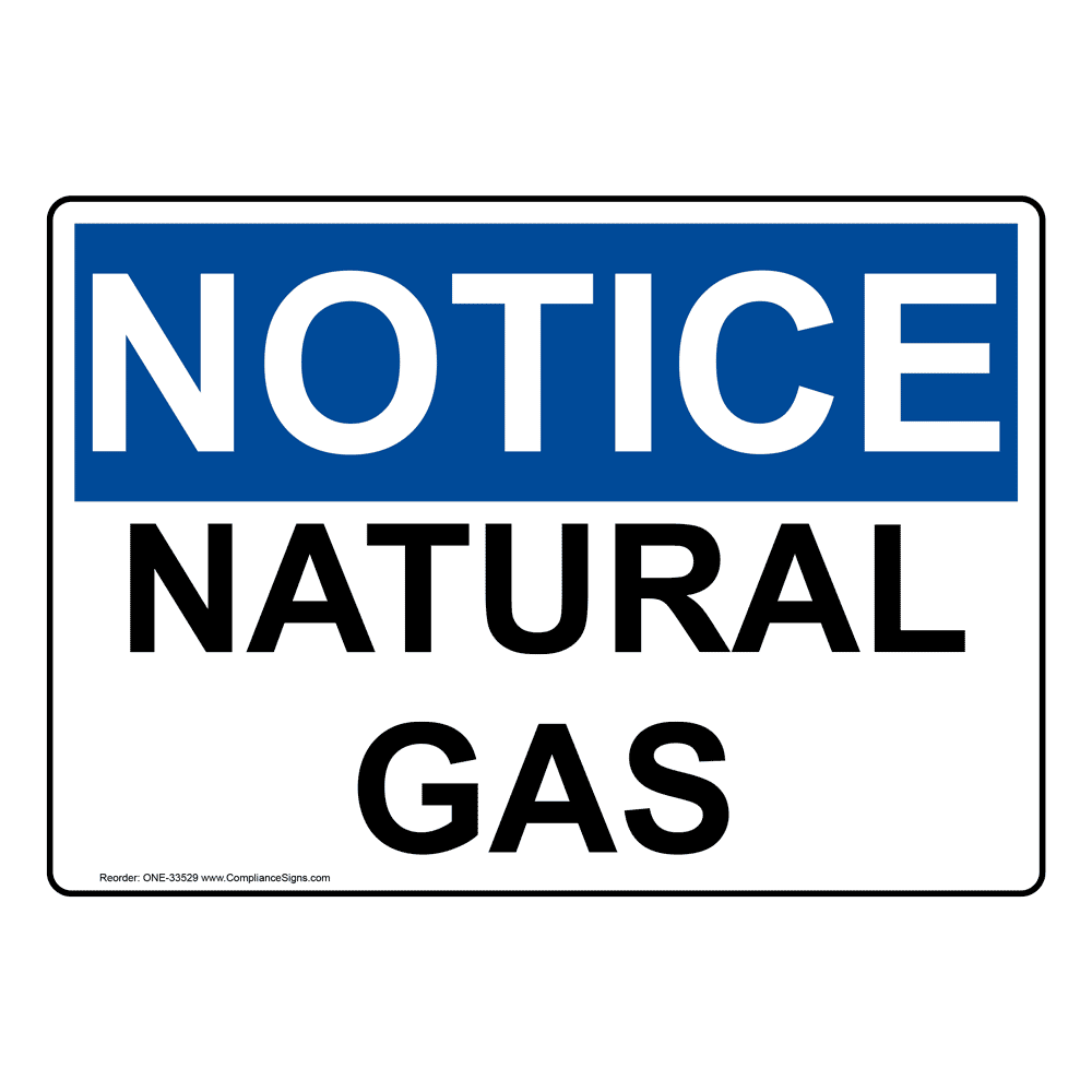 OSHA Natural Gas Sign ONE-33529