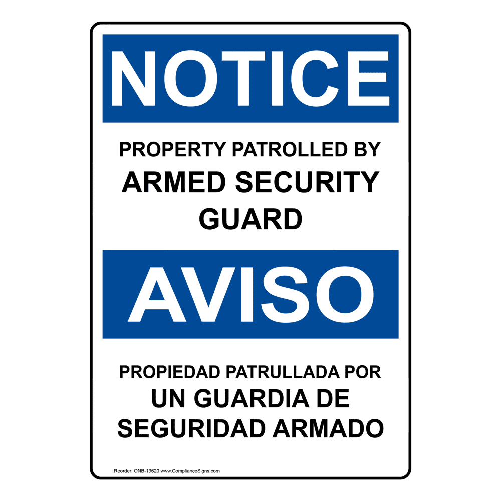 Portrait OSHA NOTICE Patrolled By Armed Security Guard Sign ONEP-13620